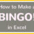 How To Create A Bingo Board Using Excel / Make Bingo Game In Excel ...