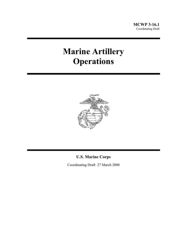 Marine Artillery Operations Mcwp 3-16.1 U.s. Marine Corps with Usmc ...