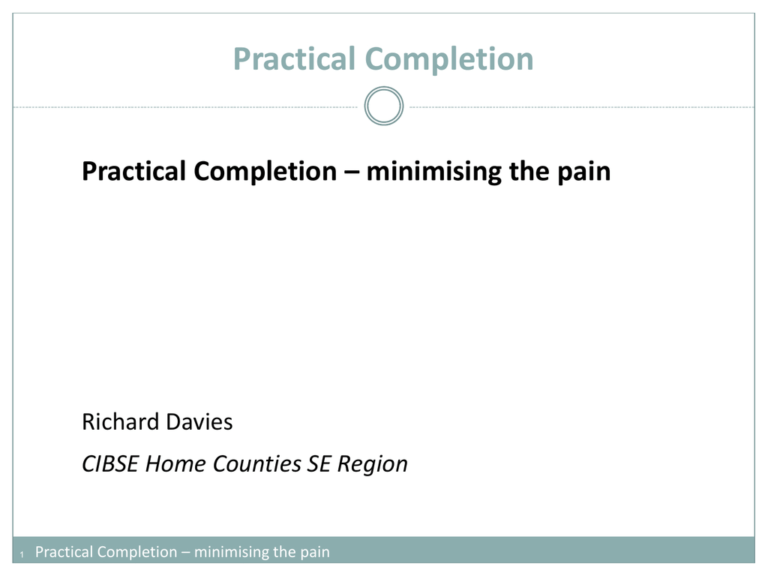 Practical Completion throughout Practical Completion Certificate ...